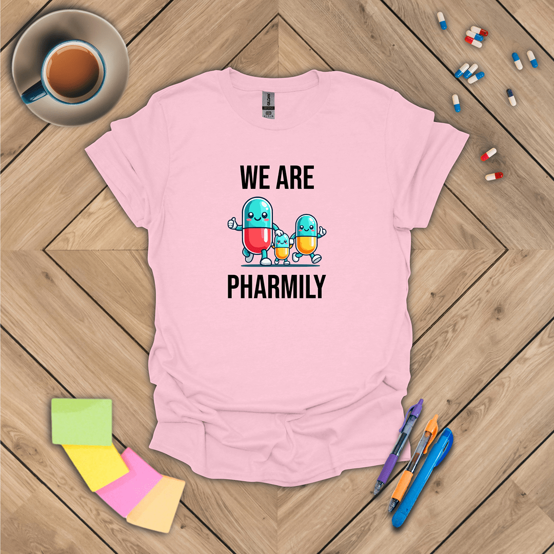 We are Pharmily T-Shirt – Pharmily Shop